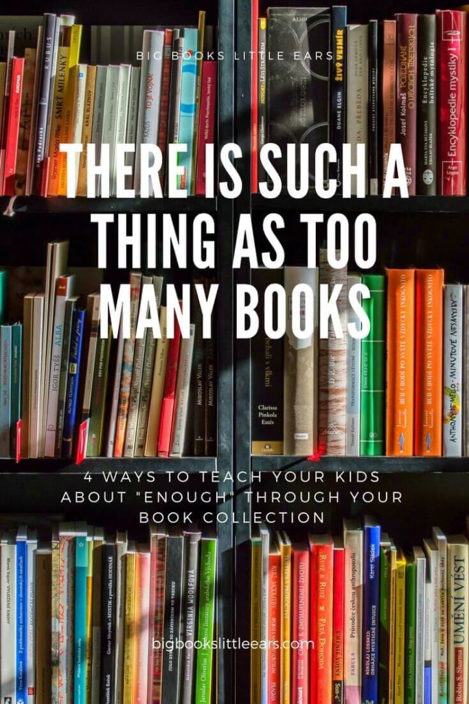 There is Such a Thing as Too Many Books - Big Books, Little Ears