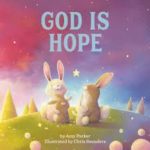 The 10 BEST New Christian Board Books of 2020 - Big Books, Little Ears